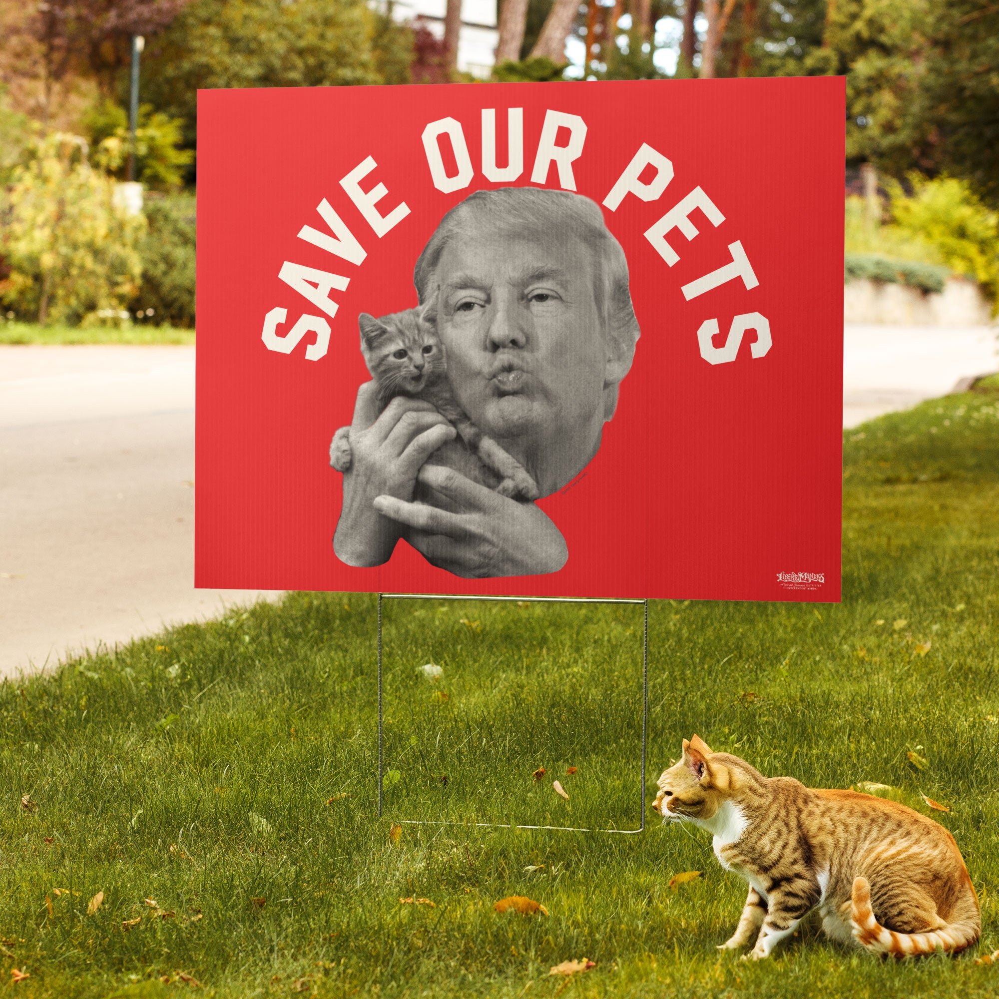 Trump Save Our Pets Yard sign - Liberty Maniacs