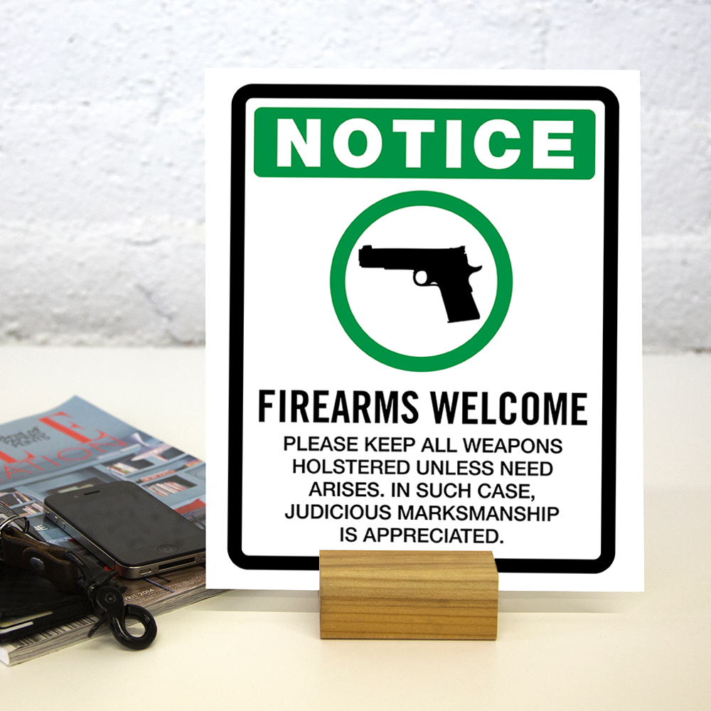 Firearms Welcome Notice - Liberty Maniacs