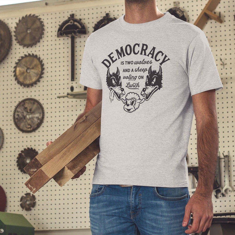 Democracy Two Wolves and a Sheep Voting On Lunch T-Shirt - Liberty Maniacs