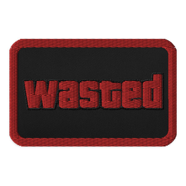 Wasted Embroidered Patch - Liberty Maniacs