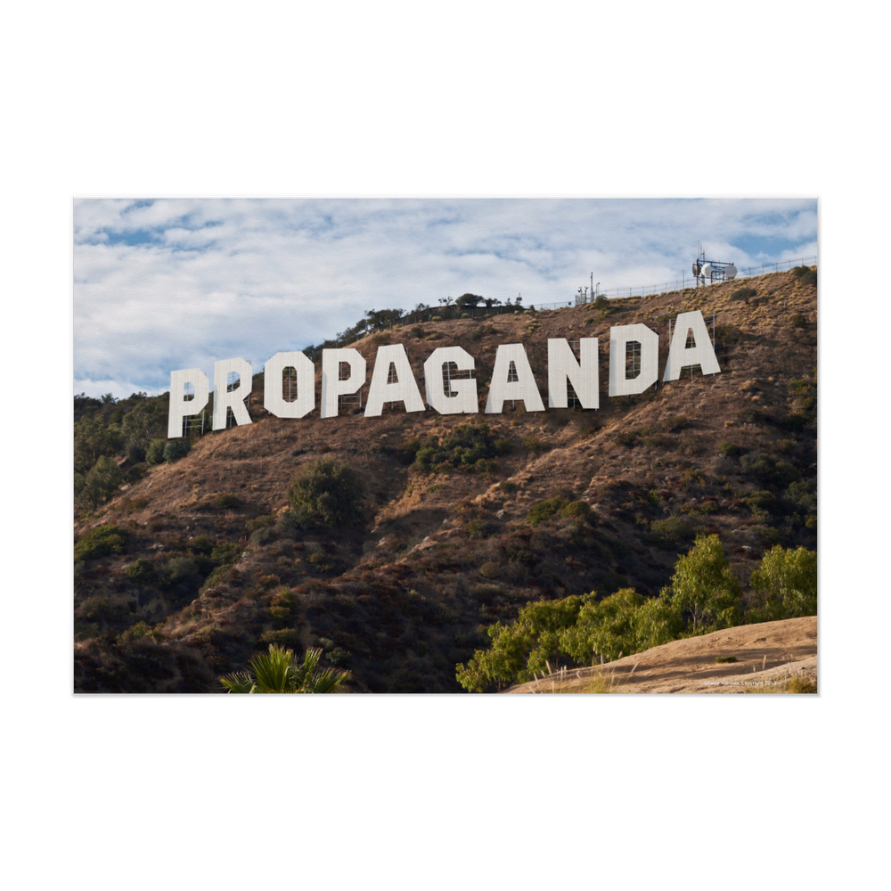 Hollywood Propaganda Sign - Liberty Maniacs