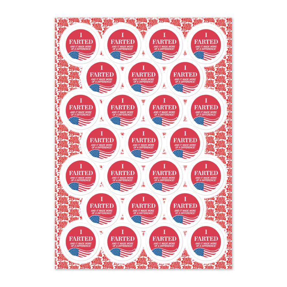 I Farted and it Made More of a Difference Sticker Sheet - Liberty Maniacs