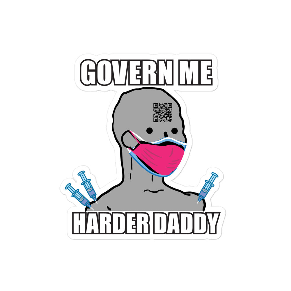 Govern Me Harder Daddy NPC Meme Sticker - Liberty Maniacs