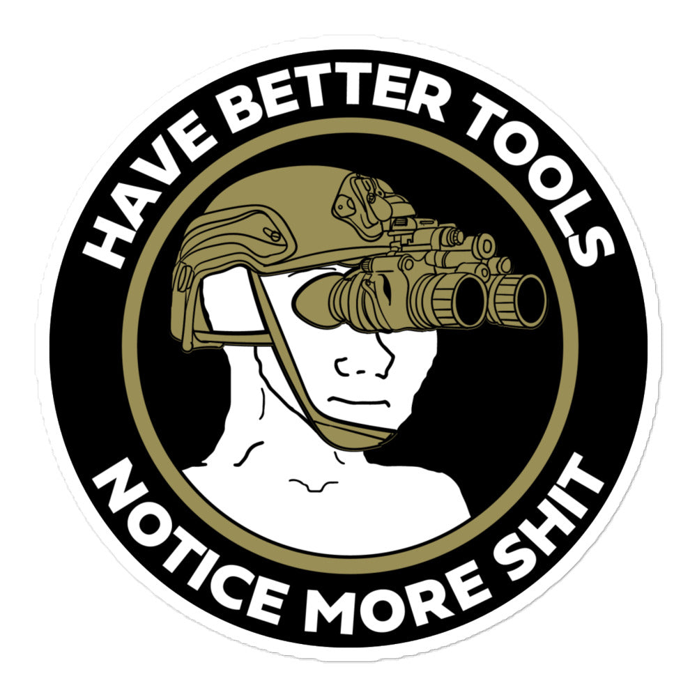 Have Better Tools Tactical Sticker - Liberty Maniacs