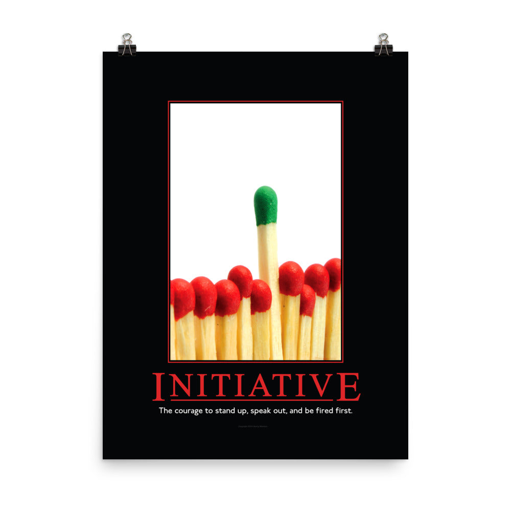 Initiative Demotivational Poster - Liberty Maniacs