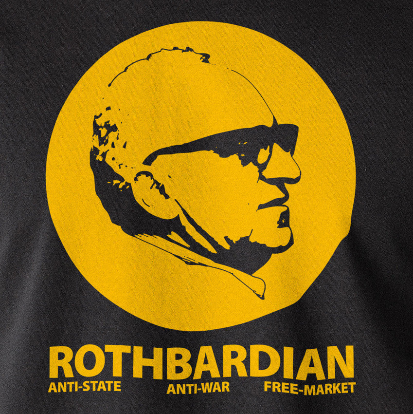 Rothbardian Murray Rothbard Shirt - Liberty Maniacs